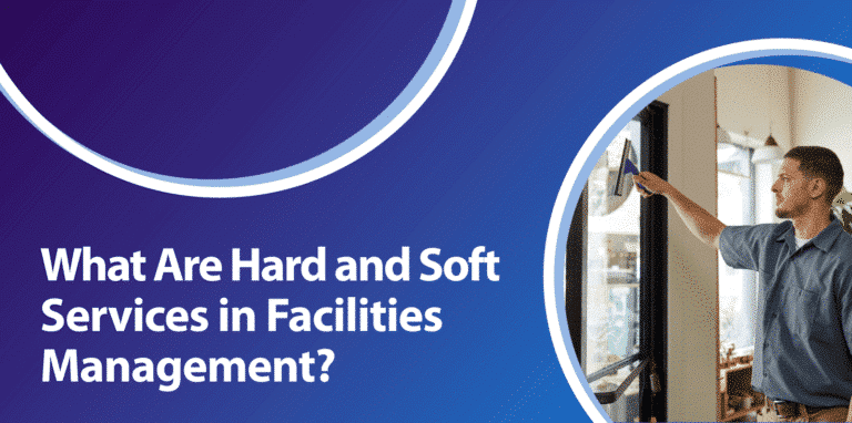 What are Hard and Soft Services in Facilities Management? | ServiceChannel